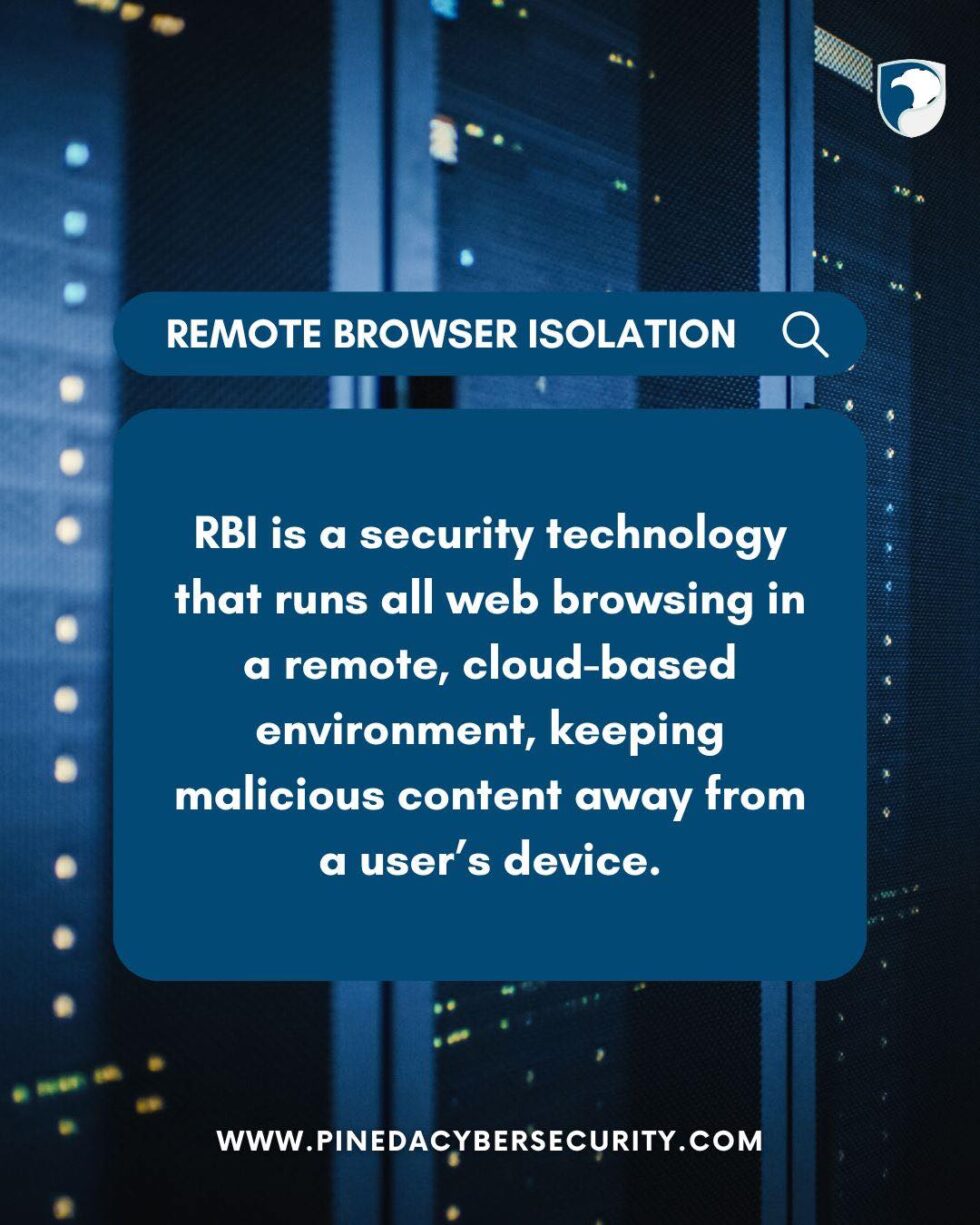 Remote Browser Isolation | Pineda Cybersecurity