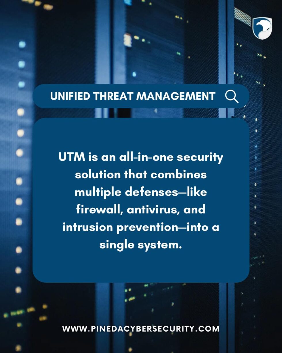Unified Threat Management | Pineda Cybersecurity